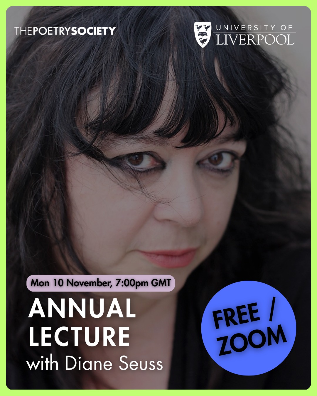 Poetry Society Annual Lecture – Diane Seuss - Griffin Poetry Prize